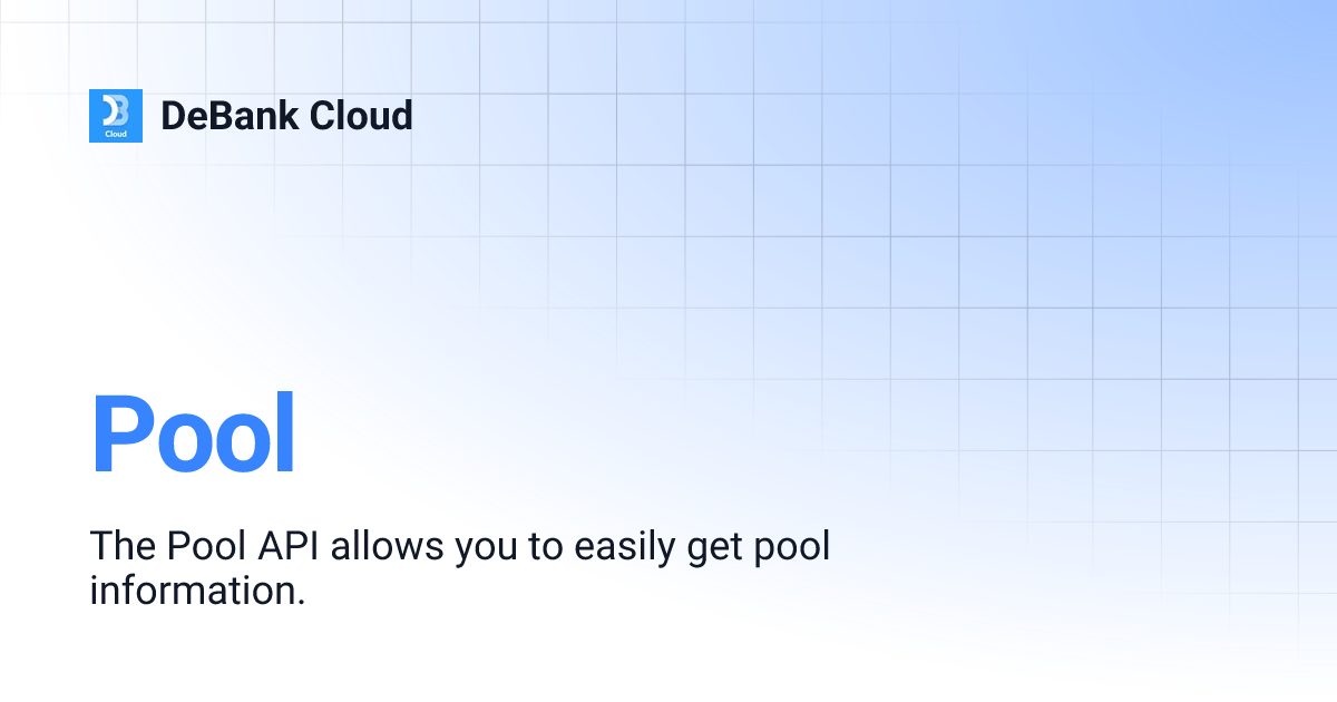 Pool | DeBank Cloud